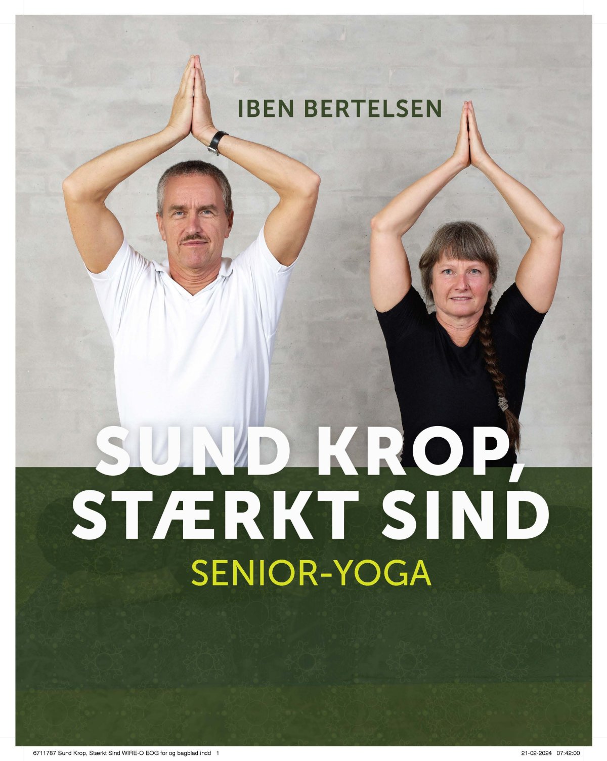 Sund krop - stærkt sind. Senior-yoga - Yoga & Chi Gong - Ørnens Forlag ApS